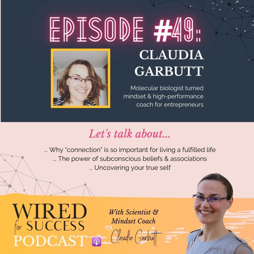 Wired For Success Podcast Episode #49: The Importance of “Connection ...